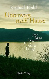 Reshad Feild: Unterwegs nach Hause | Chalice Verlag