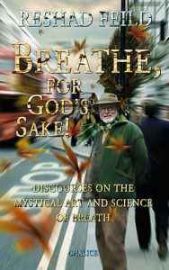 Reshad Feild: Atmen Sie, um Gottes Willen! im englischen Original